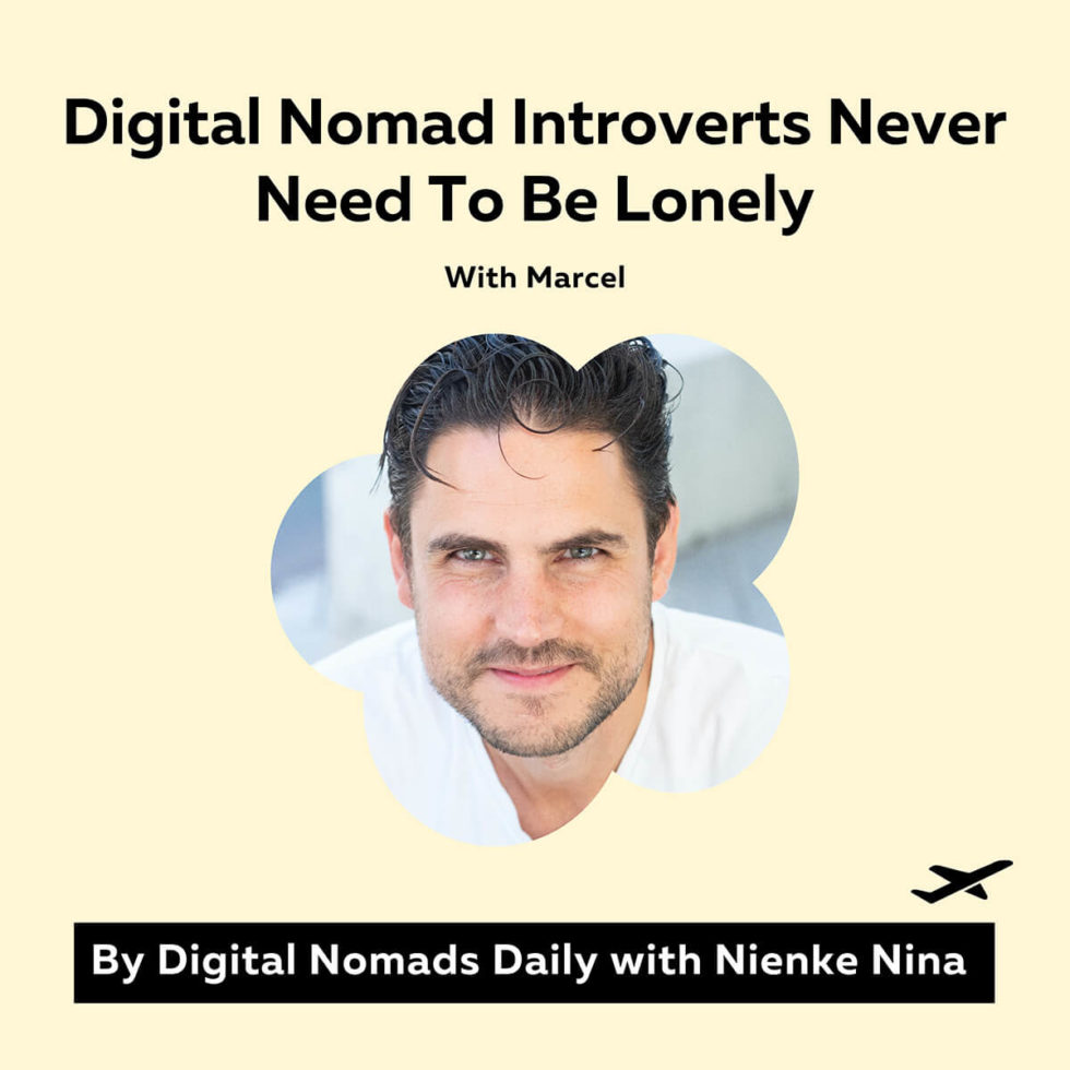 The Digital Nomads Daily Podcast - Life Advice For Digital Nomads