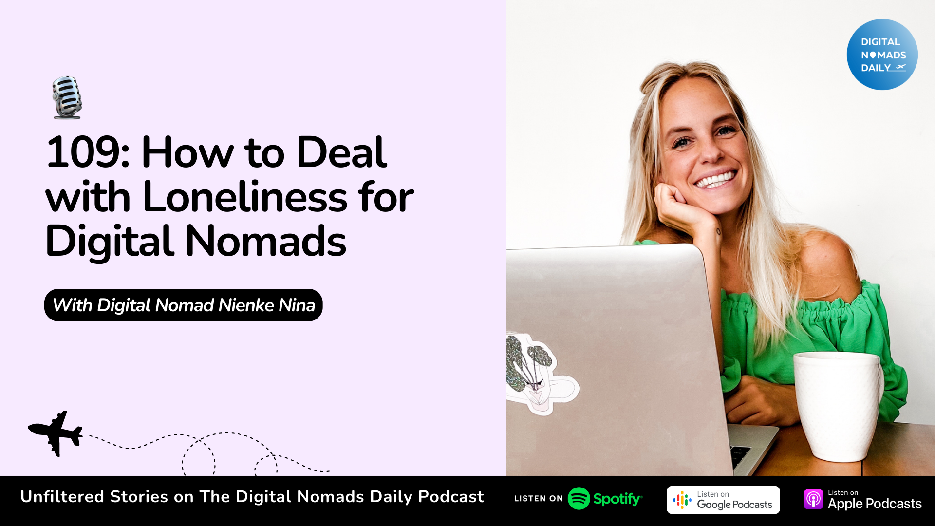 109: How to Deal with Loneliness for Digital Nomads - Digital Nomads Daily
