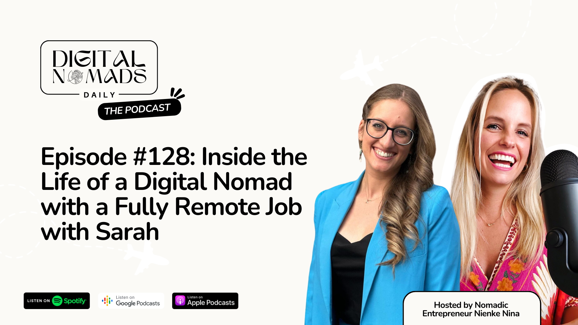 Episode #128: Inside the Life of a Digital Nomad with a Fully Remote ...